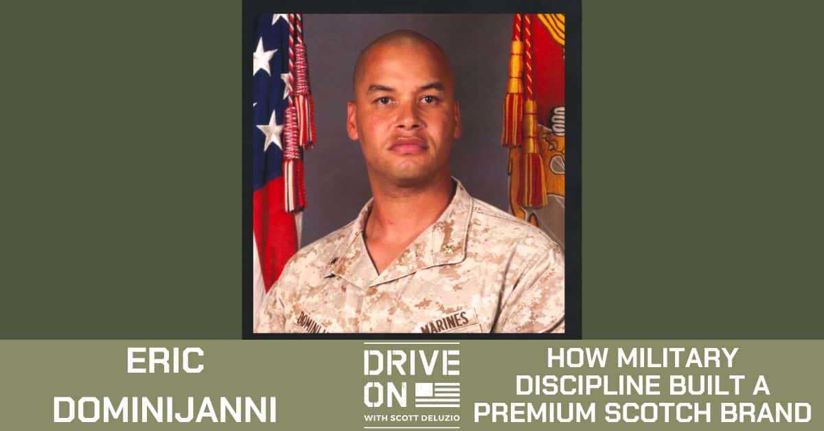 How Military Discipline Built a Premium Scotch Brand - Drive On Podcast ...